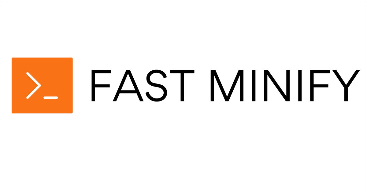 FastMinify — Minify, Unminify & Beautify JavaScript, CSS, JSON, HTML ...